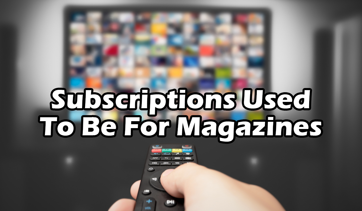 Remember when subscriptions were all about magazines, not cars ...